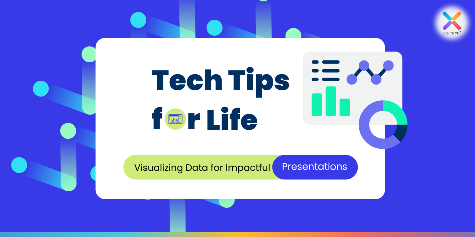 Tech Tips for Life: เทคนิคนำเสนอข้อมูลให้โดดเด่นด้วย Visualization | SCB Tech X